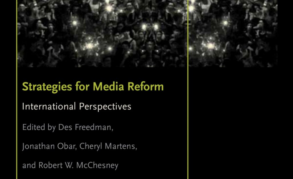New book: Strategies for Media Reform – International Perspectives ...